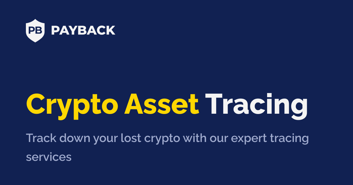PayBack : Crypto Asset Tracing