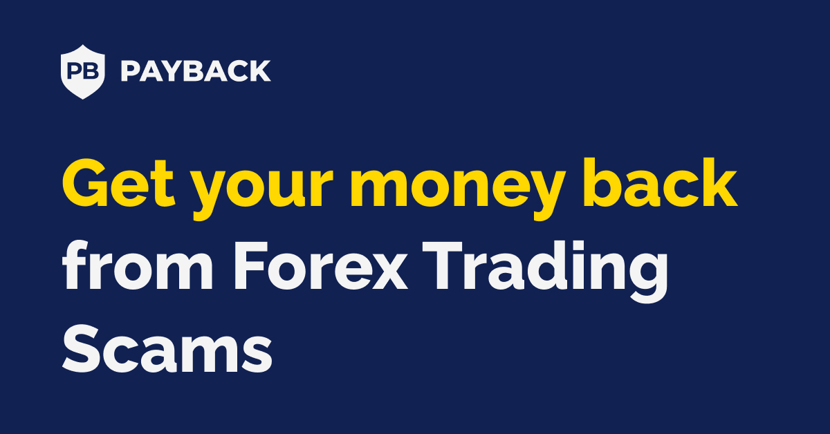 Forex Trading Scam Recovery With PayBack